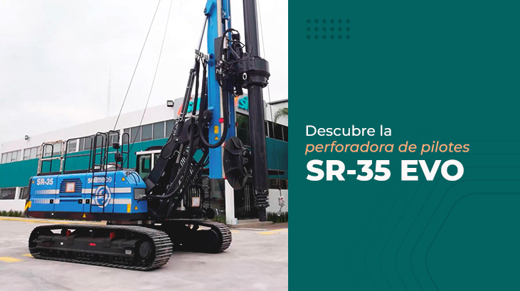 Descubre la perforadora de pilotes SR-35 EVO | Sitsa®